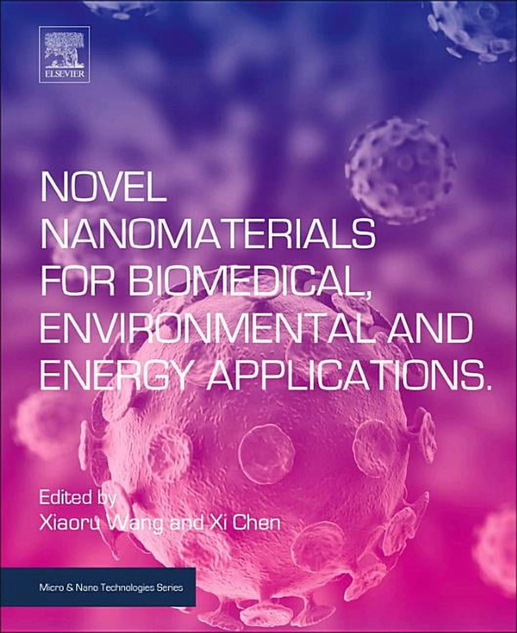 Micro and Nano Technologies Novel Nanomaterials for Biomedical ...