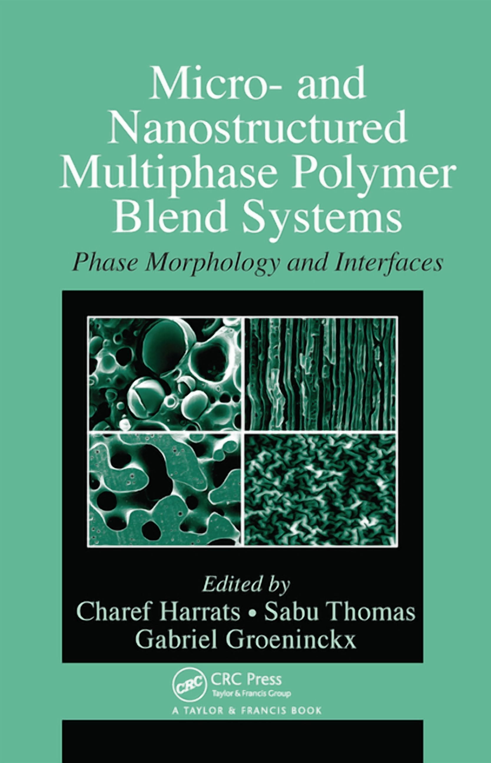 Micro- And Nanostructured Multiphase Polymer Blend Systems: Phase ...