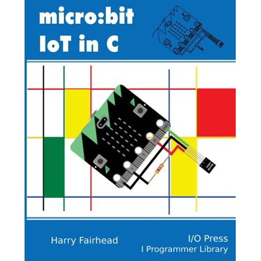 Beginning Arduino Nano 33 Iot: Step-By-Step Internet of Things Projects (Paperback) - Walmart.com
