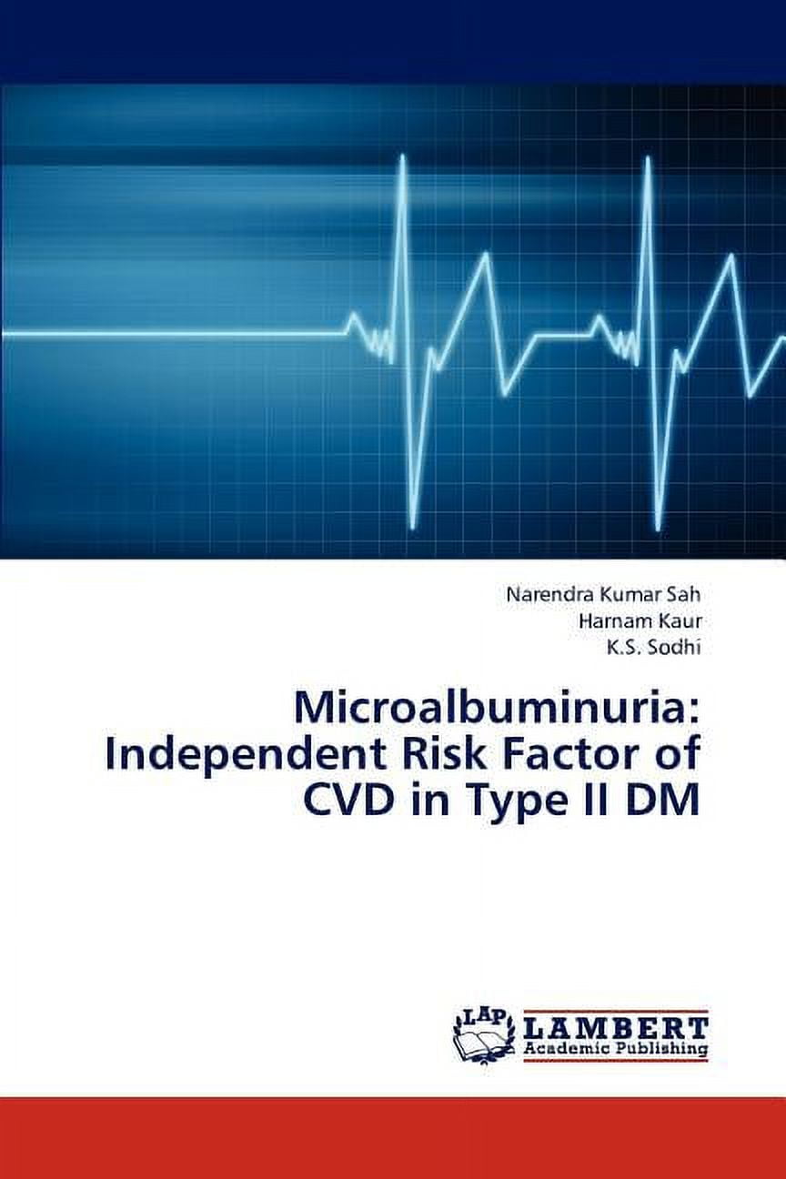 Microalbuminuria: Independent Risk Factor of CVD in Type II DM ...