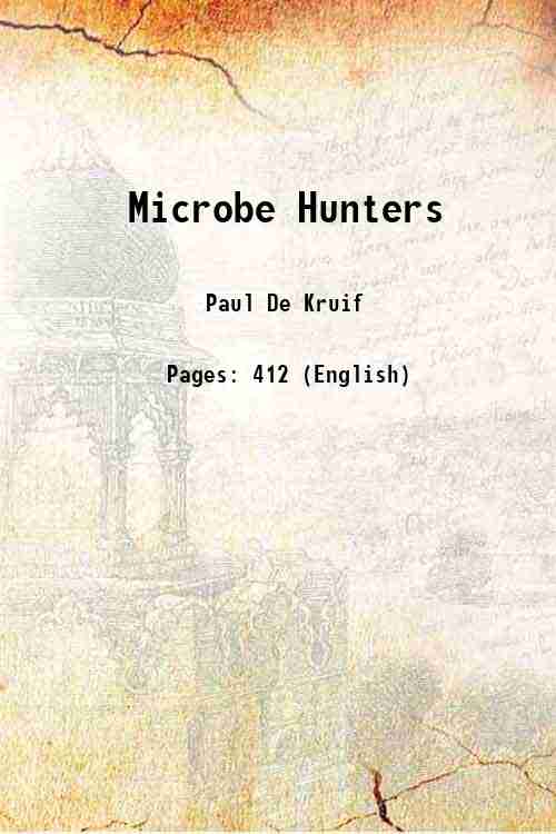 Microbe Hunters 1923 [Hardcover] - Walmart.com