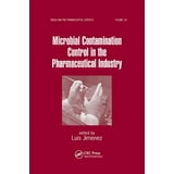 Microbial Contamination Control in the Pharmaceutical Industry ...