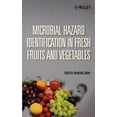Microbial Hazard Identification in Fresh Fruits and Vegetables ...