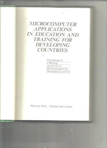 Pre-Owned Microcomputer Applications In Education And Training For Developing Countries ...