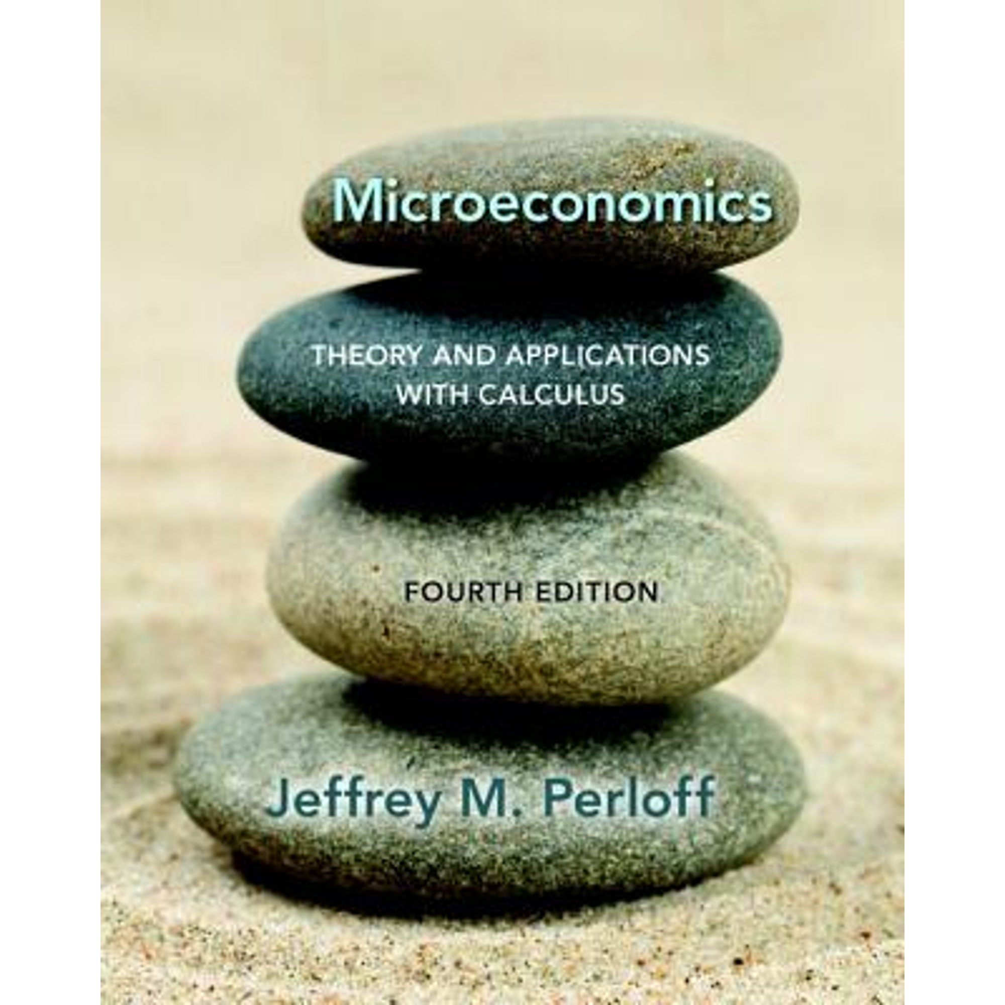 Pre-Owned Microeconomics: Theory and Applications with Calculus (4th ...