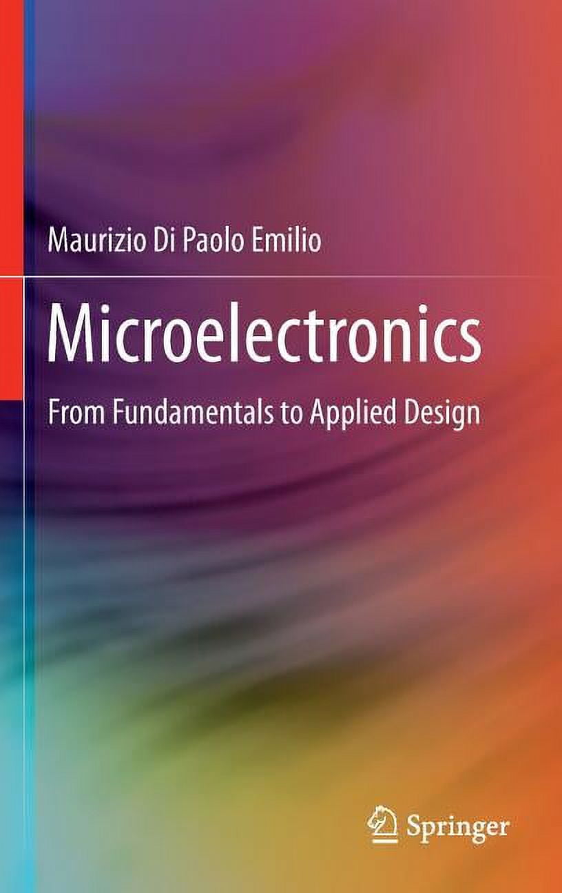 Microelectronics: From Fundamentals to Applied Design (Hardcover ...