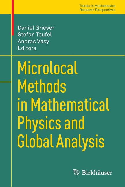 Microlocal Methods in Mathematical Physics and Global Analysis ...