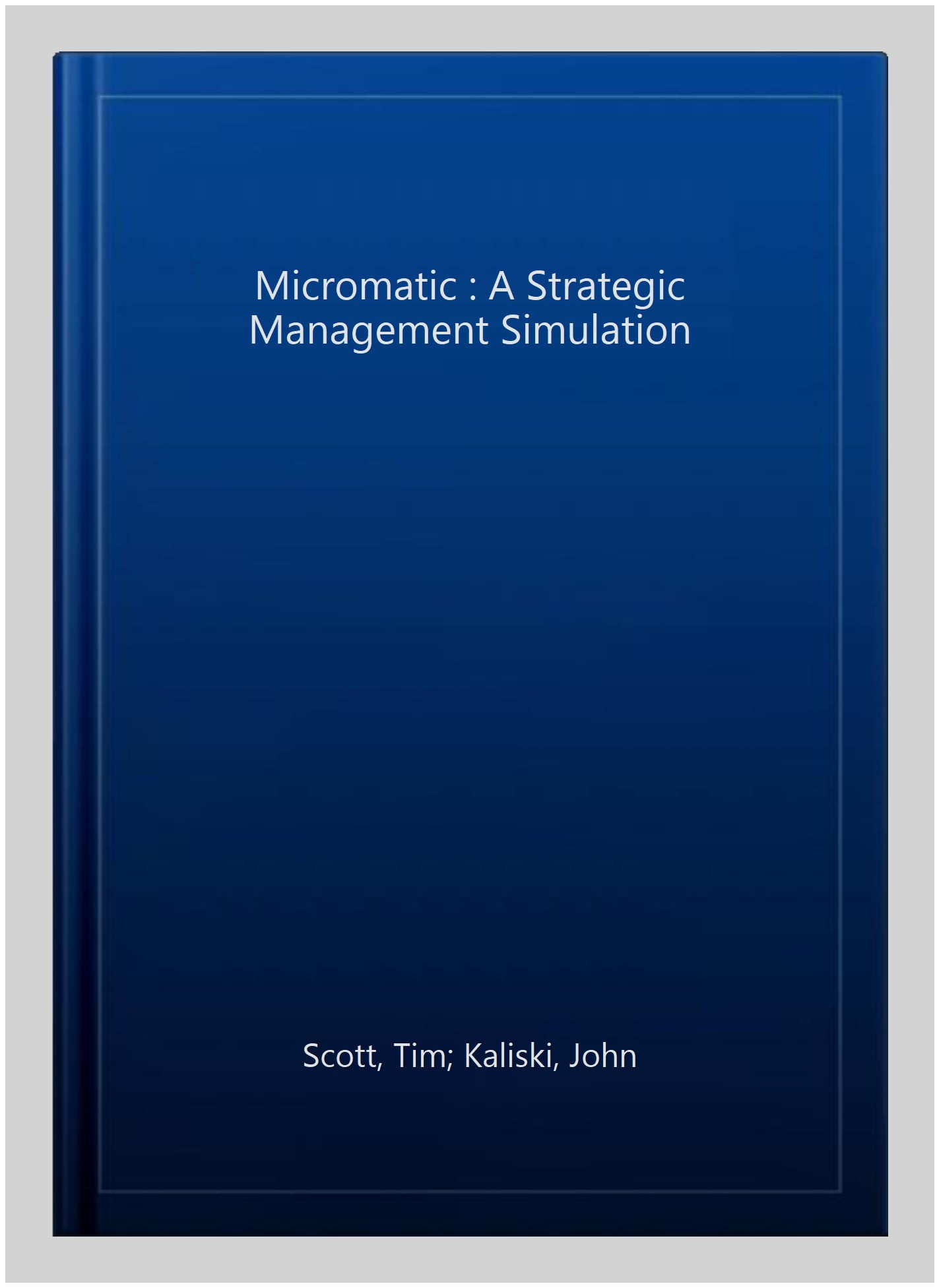 Pre-Owned Micromatic : A Strategic Management Simulation - Walmart.com