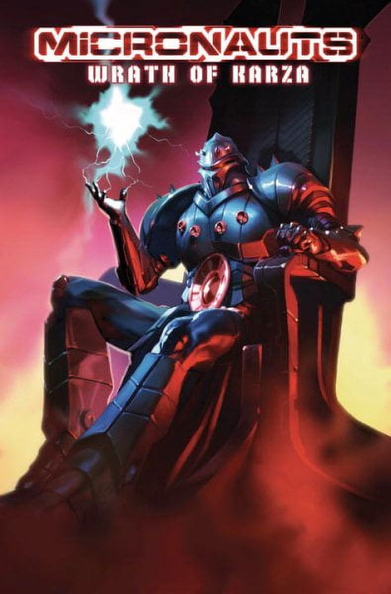 Micronauts: Micronauts: Wrath of Karza (Series #3) (Paperback ...