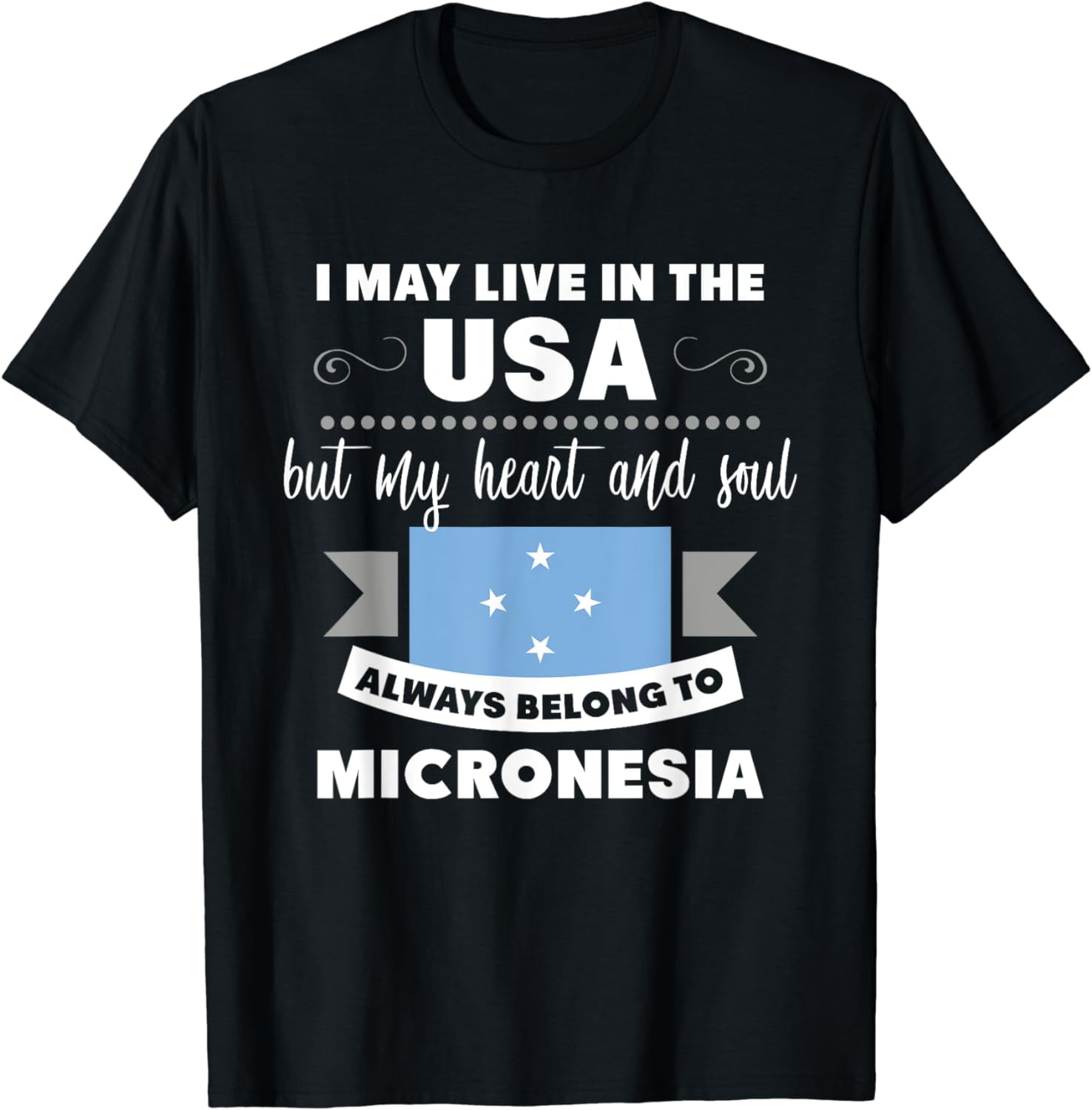 Micronesian American Quotes Shirt Micronesia Flag Gifts - Walmart.com