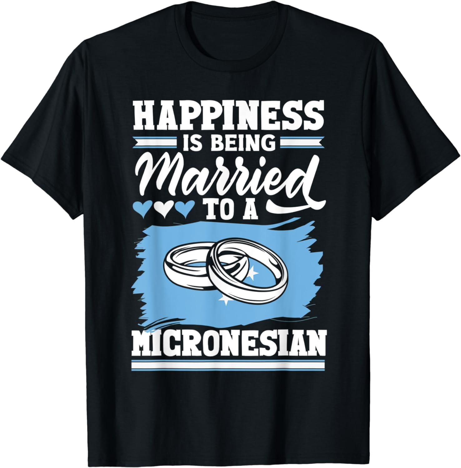 Micronesian Micronesia Flag Married To A Micronesian T-Shirt - Walmart.com