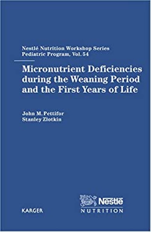 Pre-Owned Micronutrient Deficiencies During the Weaning Period and the ...