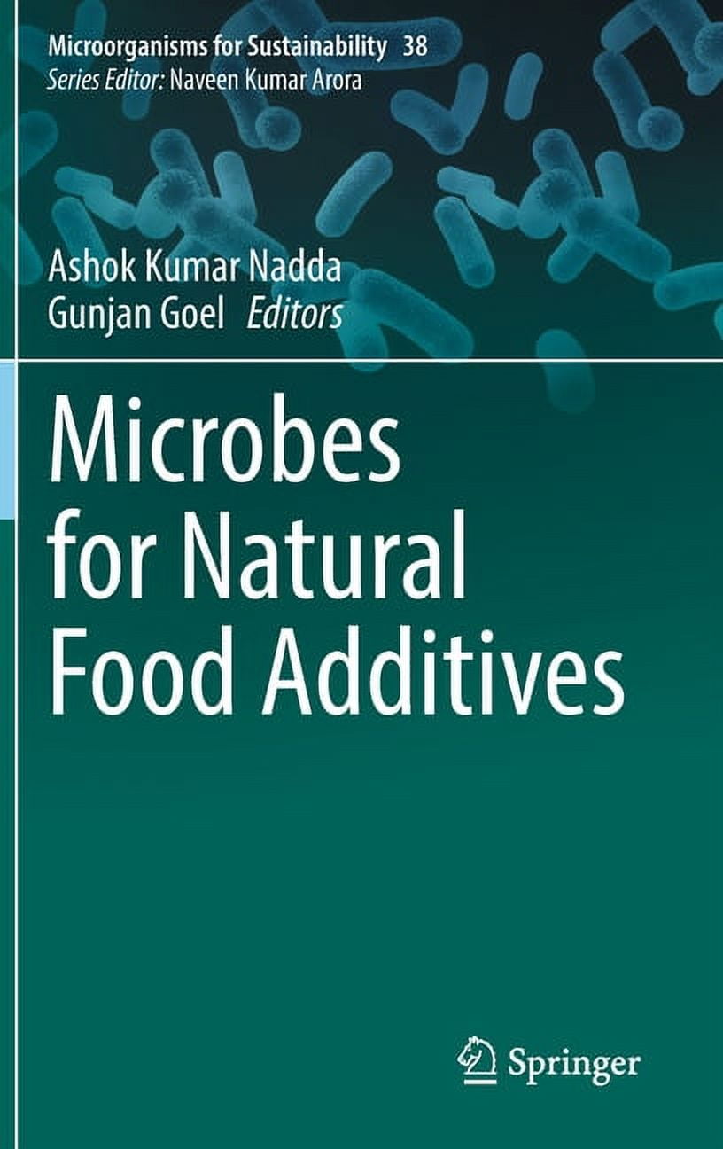 Microorganisms for Sustainability Microbes for Natural Food Additives ...