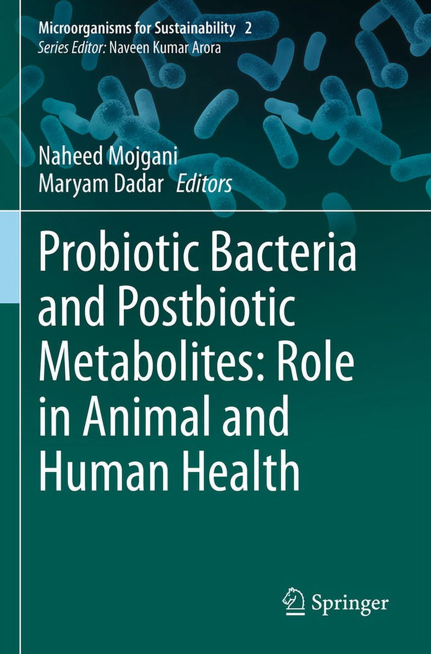 Microorganisms for Sustainability: Probiotic Bacteria and Postbiotic ...