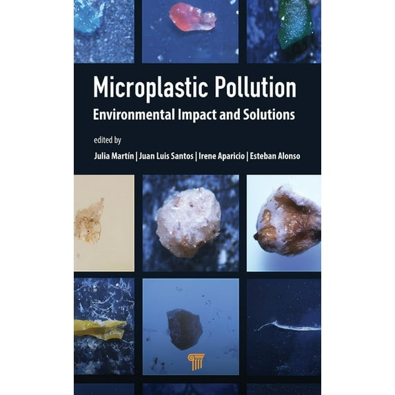 Microplastic Pollution: Environmental Impact and Solutions, (Hardcover ...