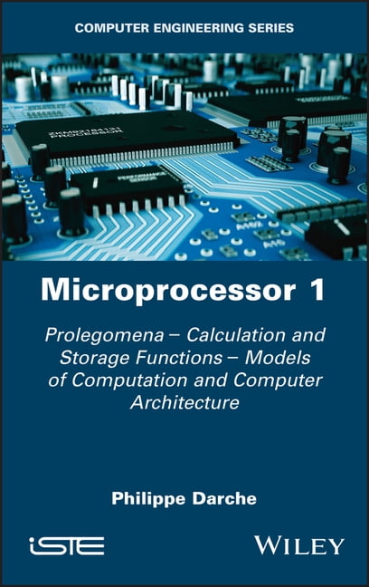 Microprocessor 1: Prolegomena - Calculation and Storage Functions ...