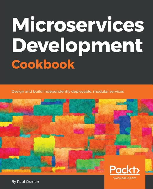 Microservices Development Cookbook (Paperback) - Walmart.com
