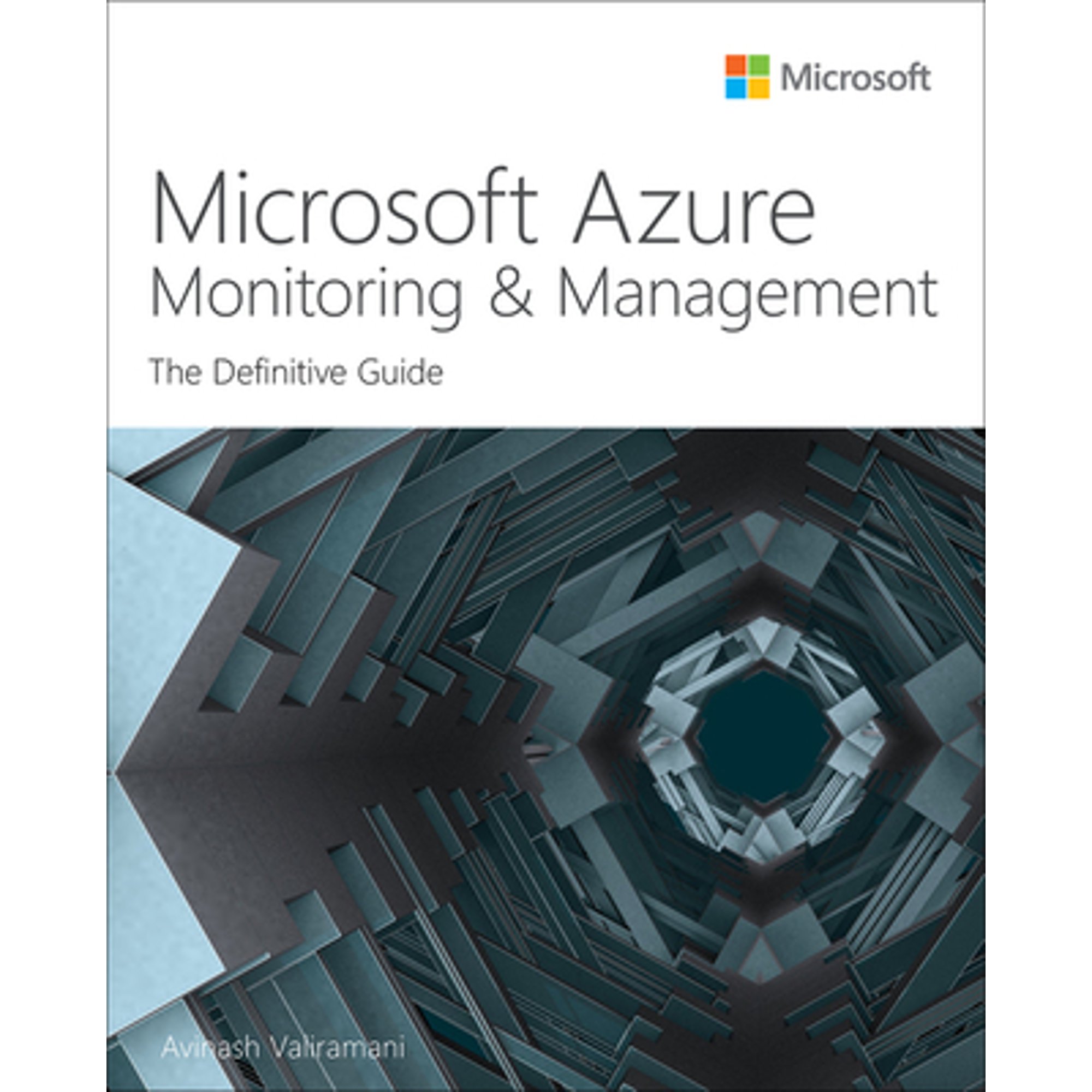 Pre-Owned Microsoft Azure Monitoring & Management: The Definitive Guide (IT Best Practices ...