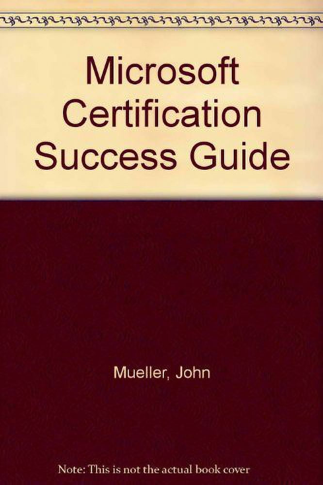 Microsoft Certification Success Guide Mueller John Paul