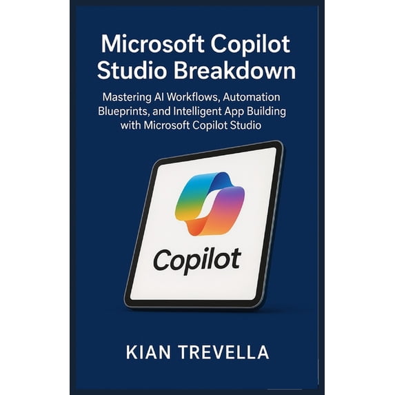 Microsoft Copilot Studio Breakdown: Mastering AI Workflows, Automation ...