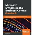 Microsoft Dynamics 365 Business Central Cookbook (Paperback) - Walmart.com