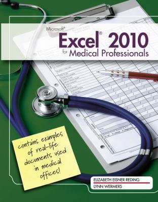 Pre-Owned Microsoft Excel 2010 for Medical Professionals (Illustrated Series: Medical ...