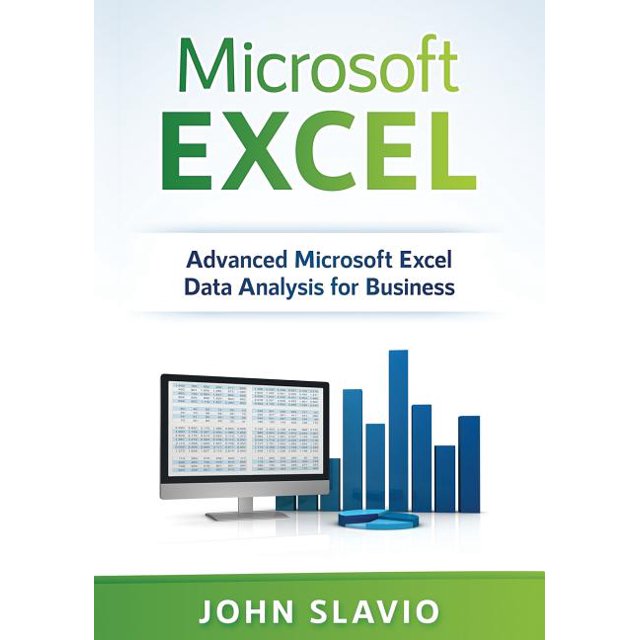 Microsoft Excel: Advanced Microsoft Excel Data Analysis for Business ...