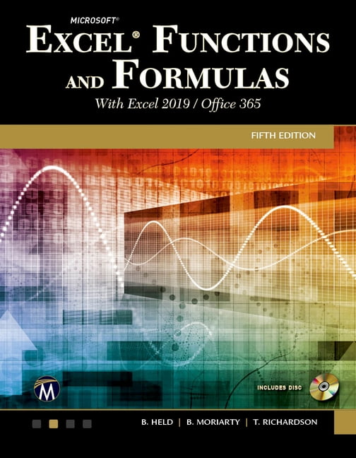 Microsoft Excel Functions and Formulas with Excel 2019/Office 365 ...