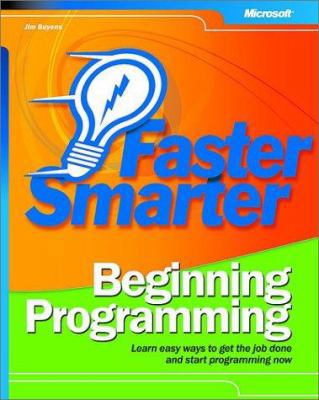 Pre-Owned Faster Smarter Beginning Programming (Paperback) 0735617805 ...