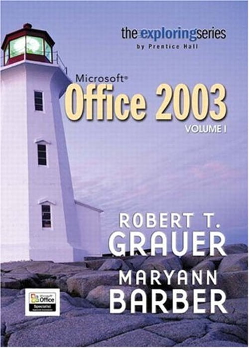 Pre-Owned Exploring Microsoft Office 2003 Volume 1 (The Exploring Office Series) Paperback ...