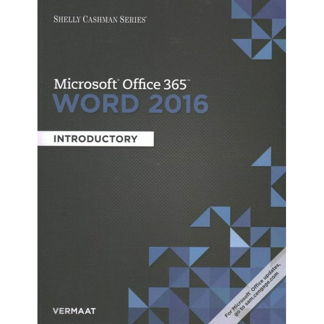 Shelly Cashman Series Microsoft Office 365 And Word 2016 Introductory