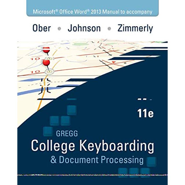 Microsoft Office Word 2013 Manual for Gregg College Keyboarding ...