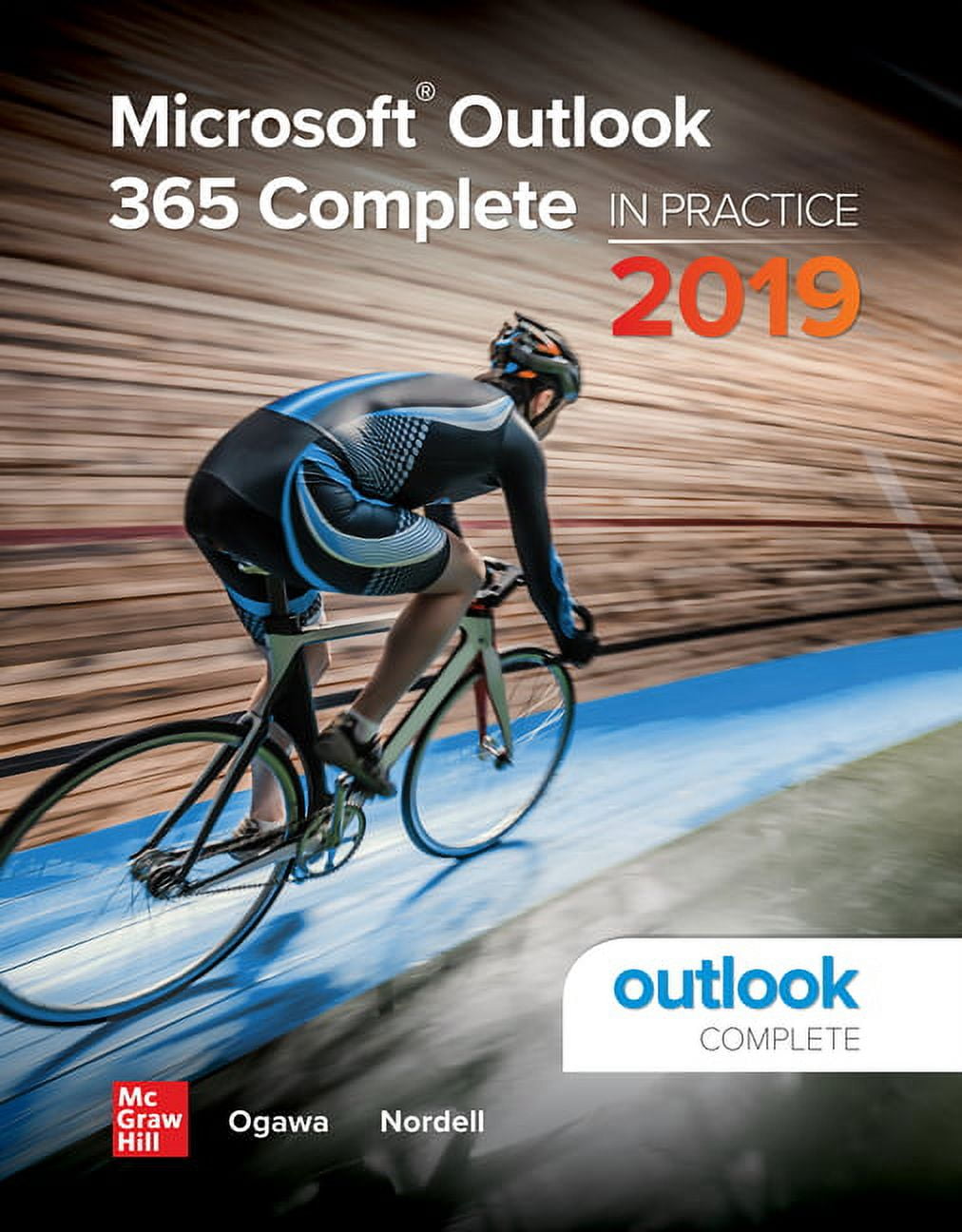 Microsoft Outlook 365 Complete: In Practice, 2019 Edition, (Spiral ...