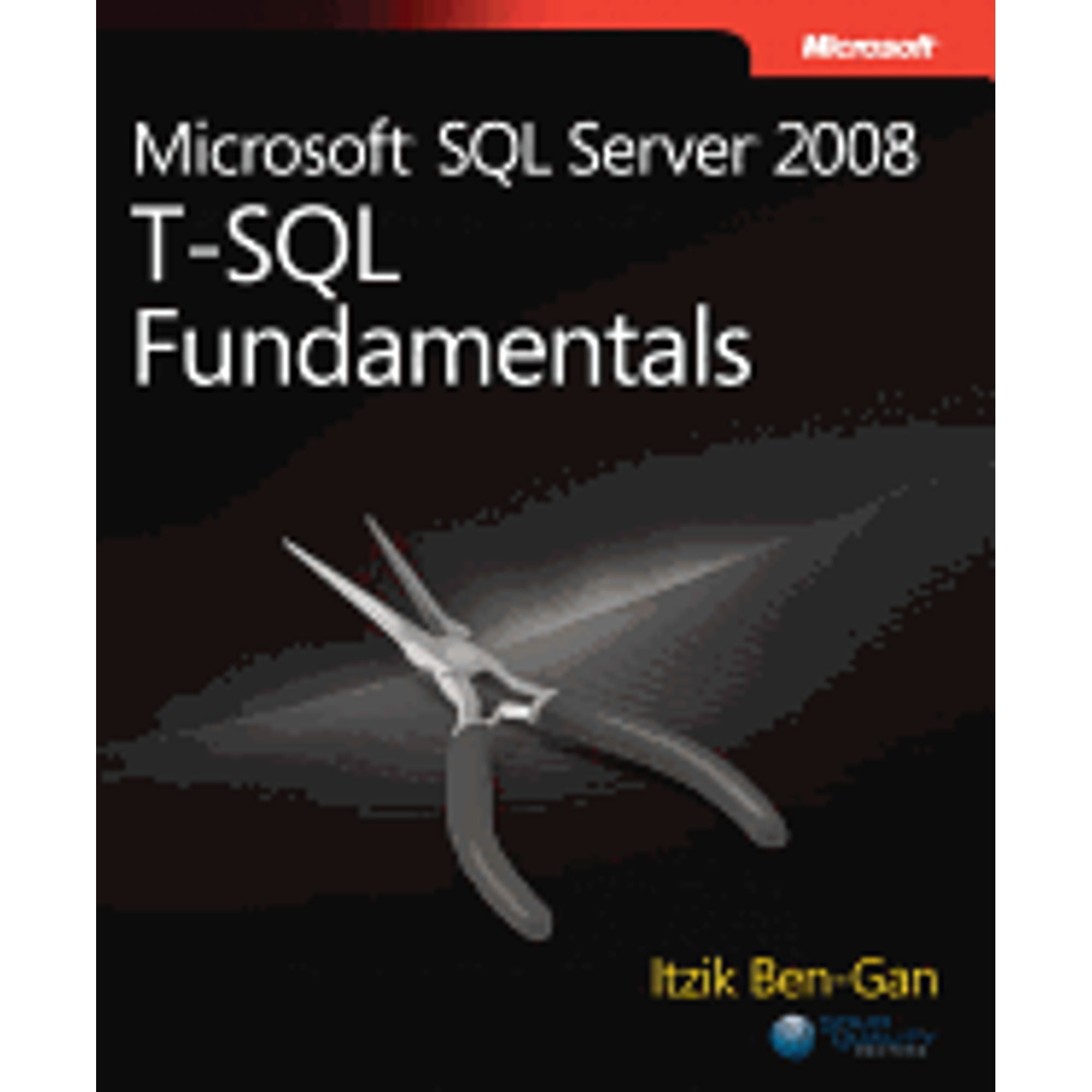 Pre-Owned Microsoft® SQL Server® 2008 T-SQL Fundamentals (Paperback) 0735626014 9780735626010 ...