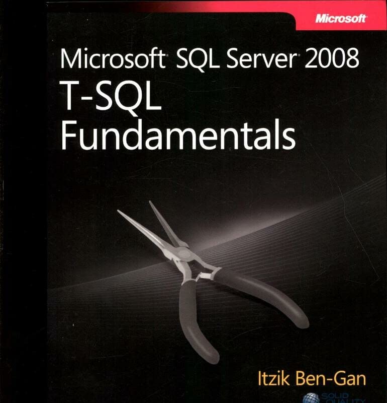 Pre-Owned Microsoft SQL Server 2008 T-SQL Fundamentals - Walmart.com