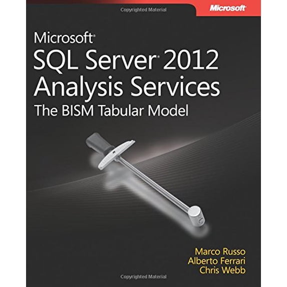 Pre-Owned Microsoft SQL Server 2012 Analysis Services: The BISM Tabular ...