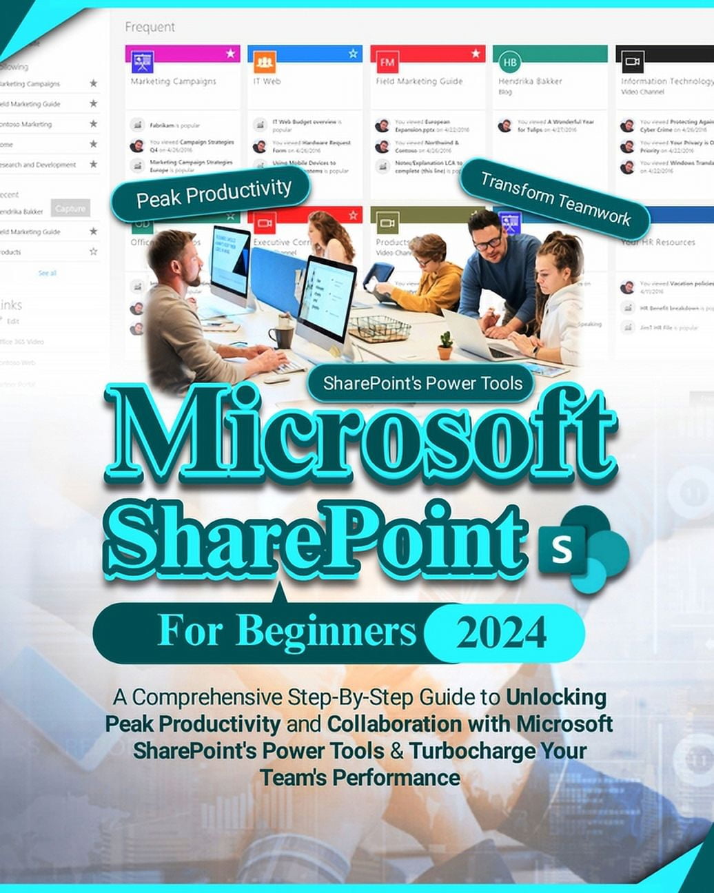 Microsoft SharePoint For Beginners: A Comprehensive Step-By-Step Guide ...
