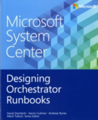 Pre-Owned Microsoft System Center: Designing Orchestrator Runbooks ...