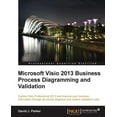 Microsoft VISIO 2013 Business Process Diagramming and Validation ...