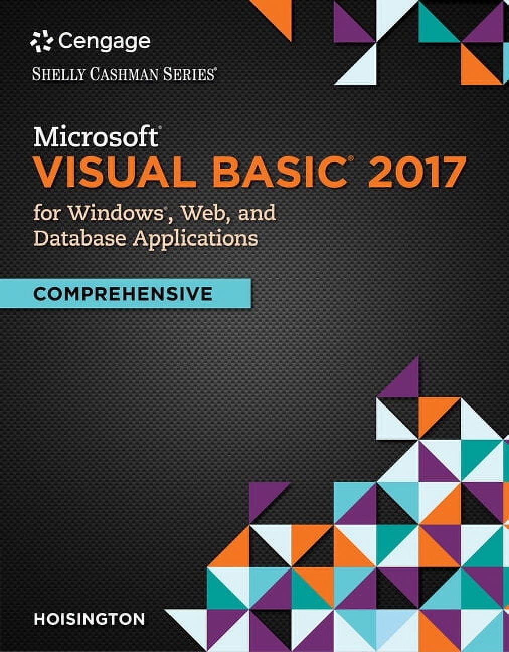 Microsoft Visual Basic 2017 for Windows, Web, and Database Applications ...