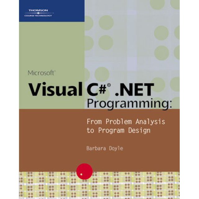 Pre-Owned Microsoft Visual C# .NET Programming : From Problem Analysis ... Pre-Owned Microsoft Visual C# .NET Programming : From Problem Analysis ...