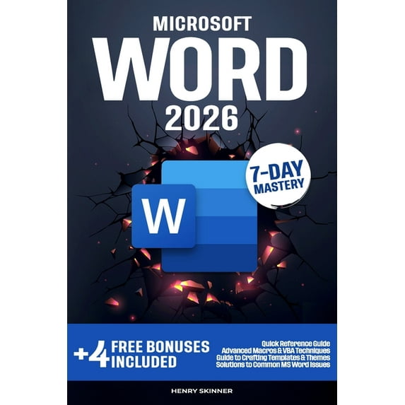 Microsoft Word: In a Word, Master It. The Complete 7-Day Step-by-Step ...