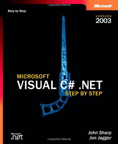 Pre-Owned Microsoft® Visual C#® .NET Step by Step--Version 2003 (Paperback) 0735619093 ...