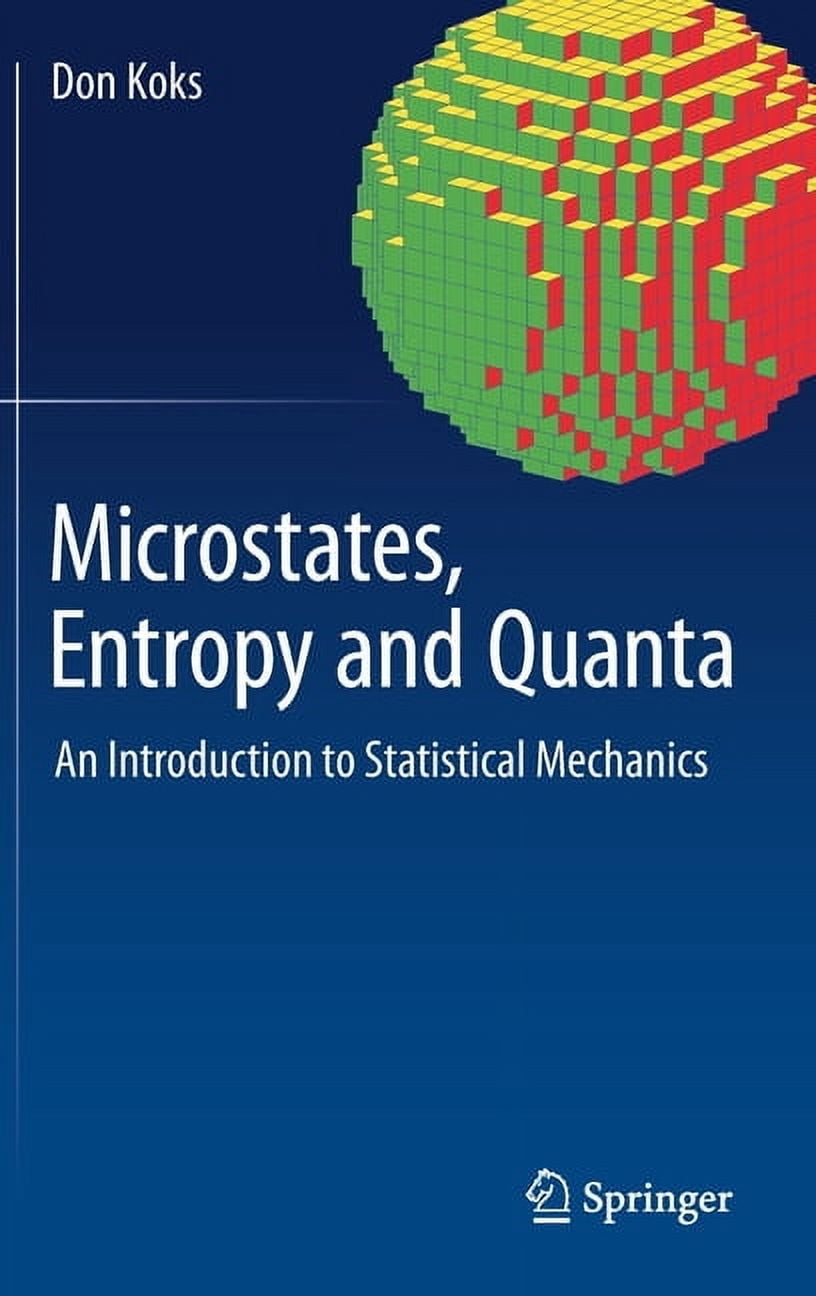 Microstates, Entropy and Quanta: An Introduction to Statistical ...