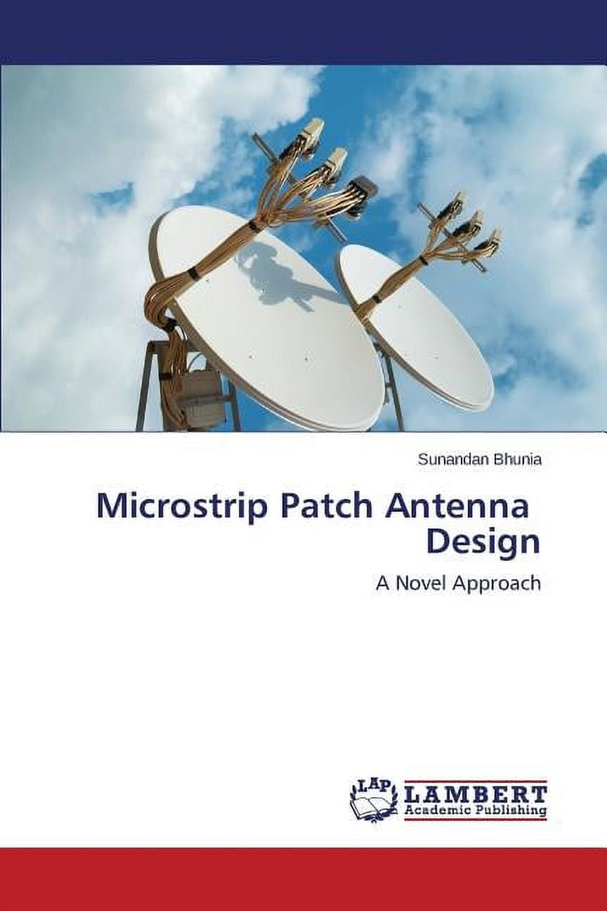 Microstrip Patch Antenna Design (Paperback) - Walmart.com
