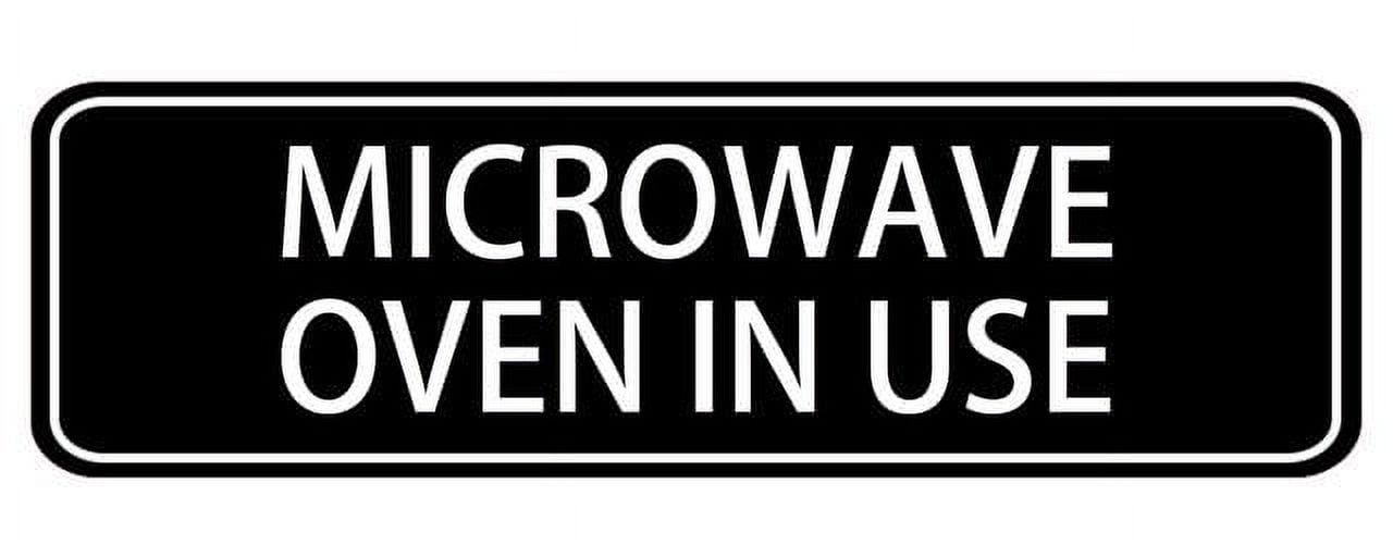 Microwave Oven In Use Sign,10 X 3 Inches Acrylic Plaque With Strong ...