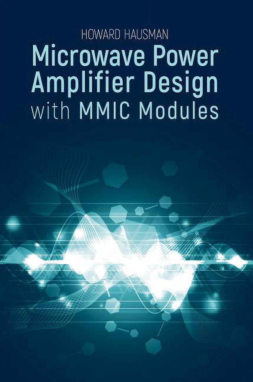 Microwave Power Amplifier Design with MMIC Modules (Hardcover ...