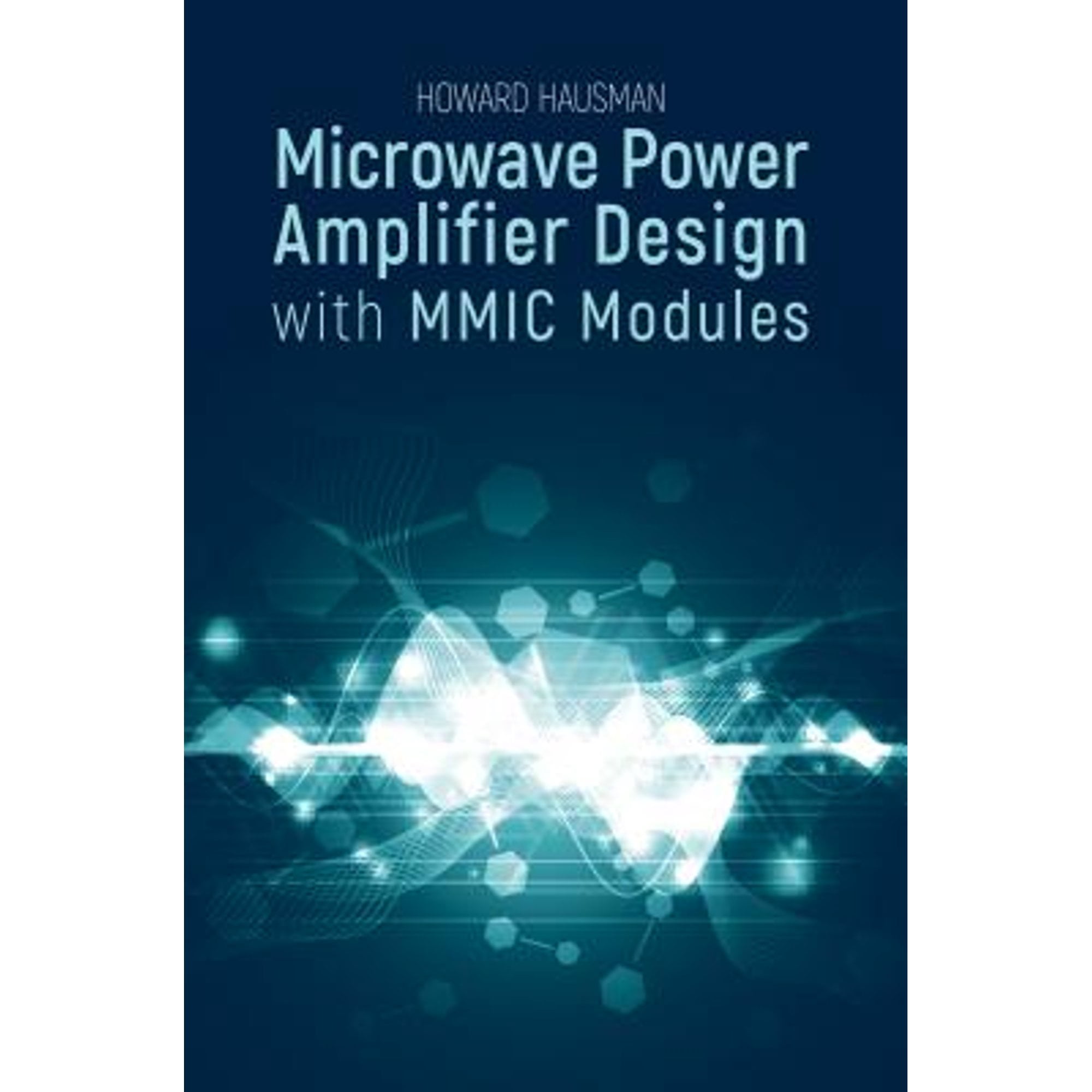 Pre-Owned Microwave Power Amplifier Design with MMIC Modules ISBN ...