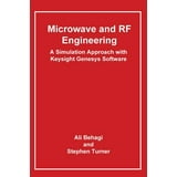 Microwave and RF Engineering- A Simulation Approach with Keysight ...