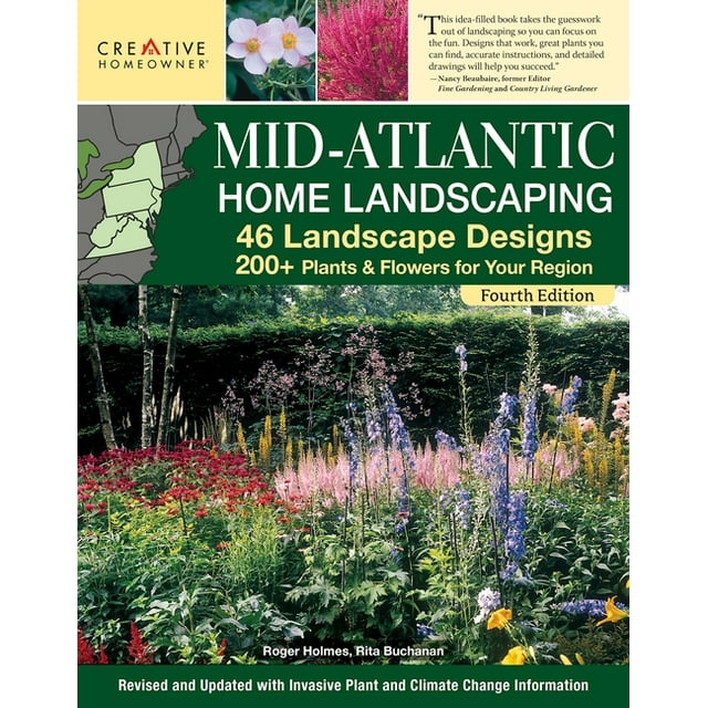 Mid-Atlantic Home Landscaping, 4th Edition: 46 Landscape Designs with ...